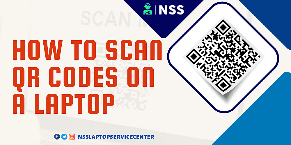 How To Scan QR Codes On A Laptop